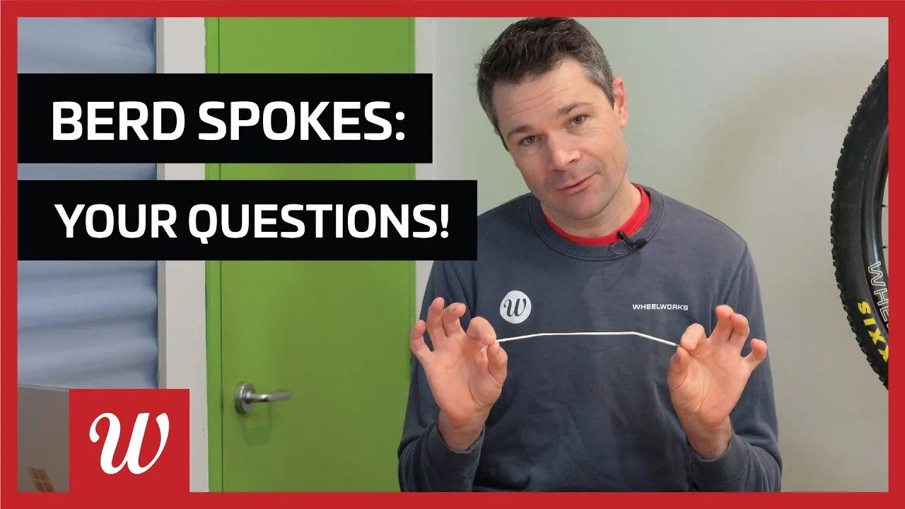 Berd Spokes: We answer your questions! - Wheelworks